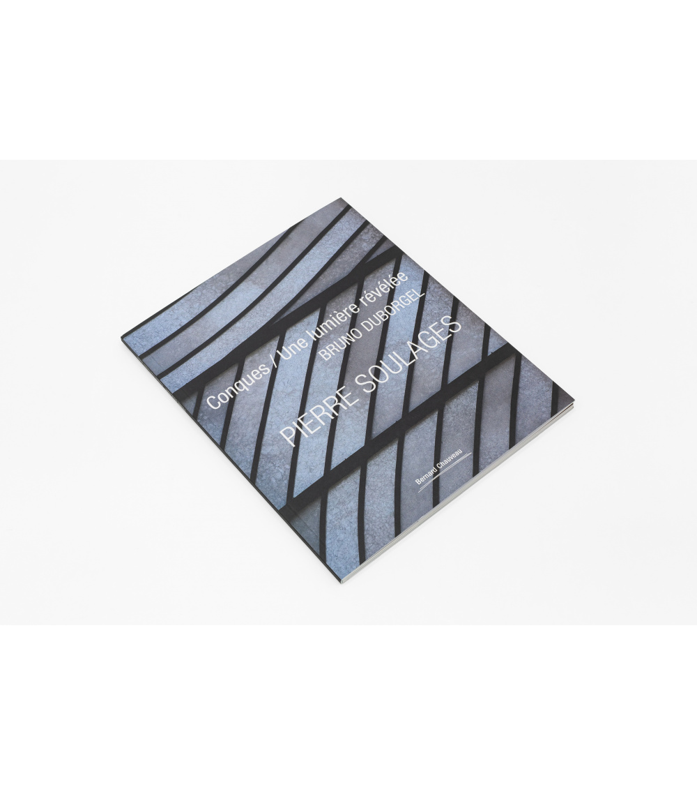 Pierre Soulages - Conques / Une lumière révélée